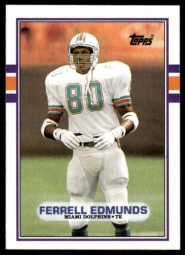 1989 Topps #296 Ferrell Edmunds RC Miami Dolphins | eBay