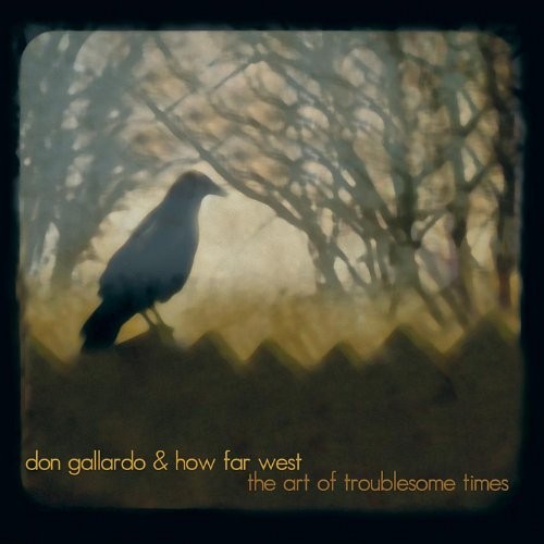 Art of Troublesome Times - Don Gallardo CD 9OVG The Cheap Fast Free ...