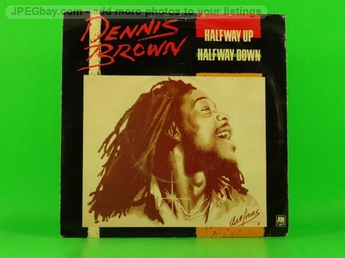 DENNIS BROWN HALFWAY UP HALFWAY DOWN (149) 2 Track 7" Single along with ...