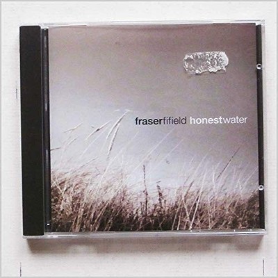 Fraser Fifield - Honest Water - Fraser Fifield CD CFVG The Cheap Fast ...
