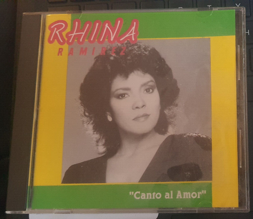 Rhina Ramirez, "Canto Al Amor" CD | eBay