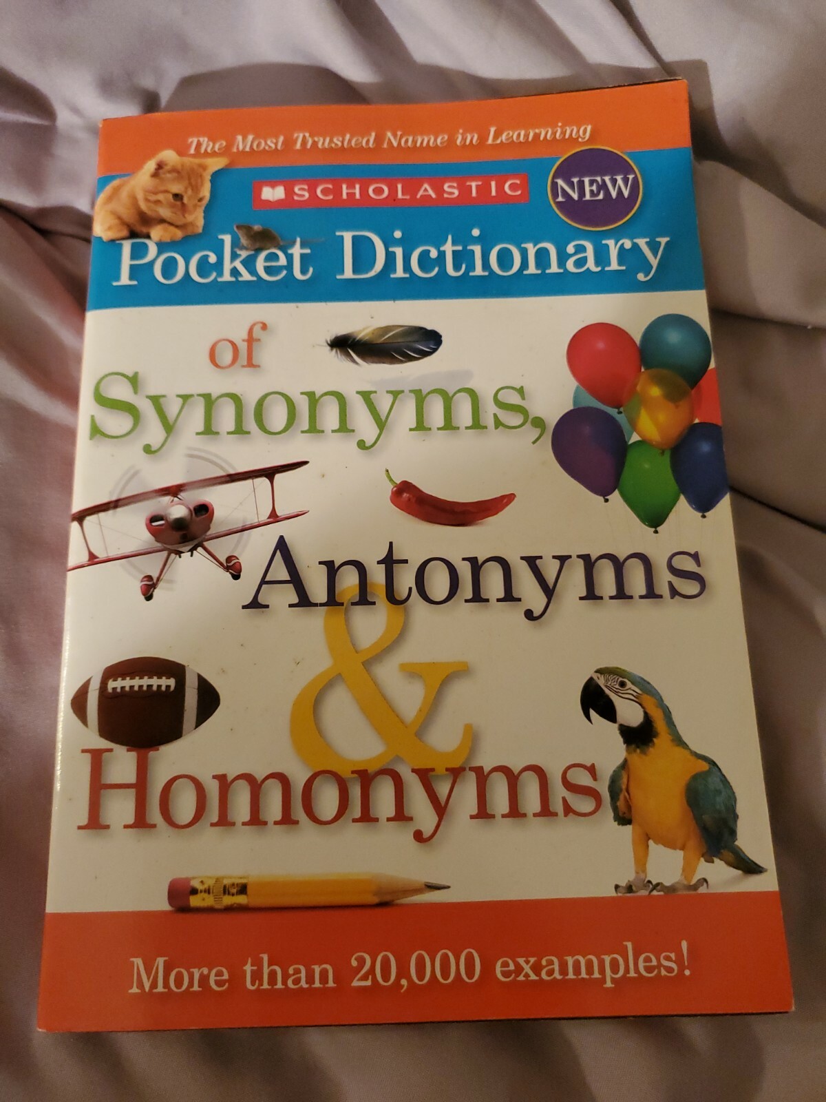 Scholastic Pocket Dictionary of Synonyms, Antonyms, Homonyms by ...