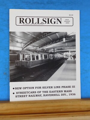 Rollsign Magazine of New England Transit News 2004 July August ...