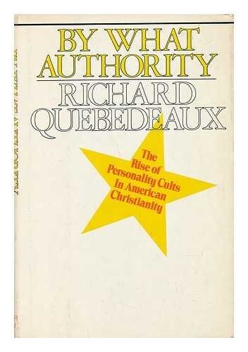 BY WHAT AUTHORITY: THE RISE OF PERSONALITY CULTS IN By Richard ...