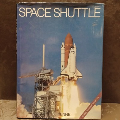 SPACE SHUTTLE BOOK 1989 BILL Yenne Smithsonian Air & Space MUSEUM 6/11 ...