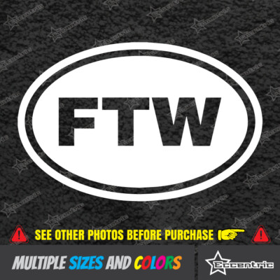 FTW Oval Decal Stance Hoonigan For The Win Sticker illest JDM Vinyl ...