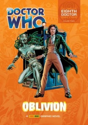 Doctor Who: Oblivion: The Complete Eighth Doctor Comic Strips Vol.2 ...