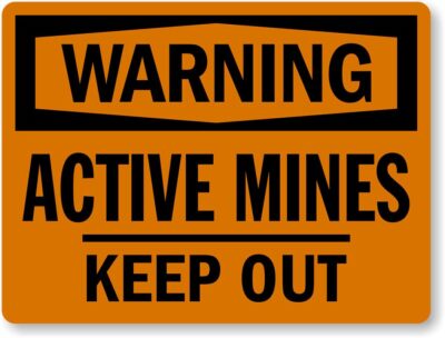Active Mines Keep Out Osha Warning Aluminum Weatherproof 8" x 12" Sign ...