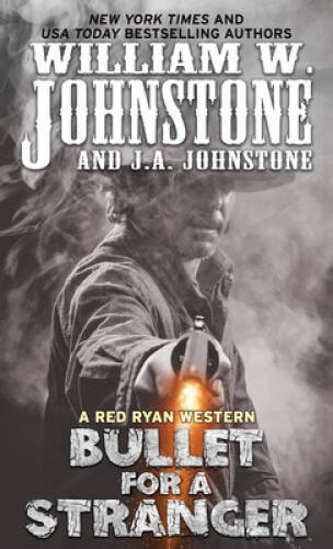 Bullet for a Stranger (A Red Ryan Western, 3) - Library Binding - GOOD ...