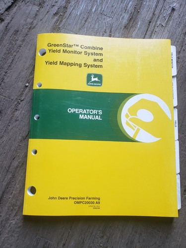 John Deere GreenStar Combine Yield Monitor and Mapping System Operators ...