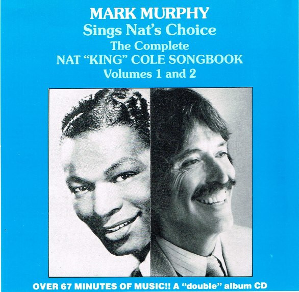 Sings Nat's Choice: The Complete Nat "King" Cole Songbook, Volumes 1 & 2 Mark Mu | eBay