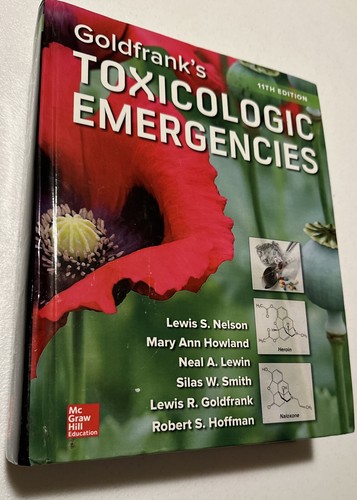 Goldfrank's Toxicologic Emergencies, Eleventh Edition by Mary Ann ...
