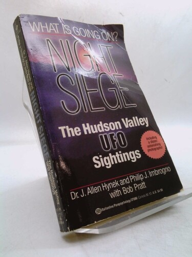 Night Siege: The Hudson Valley UFO Sightings by J. Allen Hynek ...