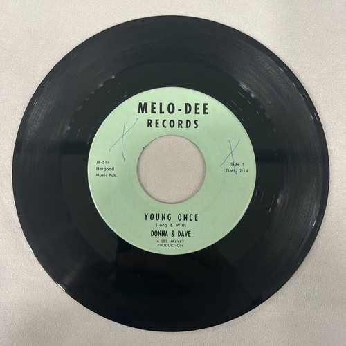 Donna & Dave 45 RPM - Young Once - Only For Your Love - Melo-Dee Record ...