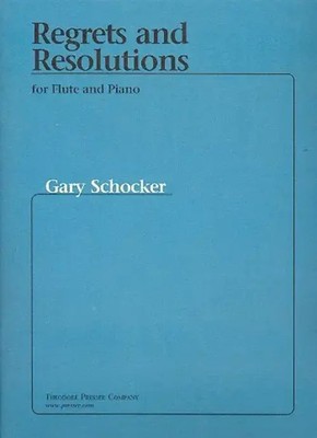 Gary Schocker | Regrets and Resolutions | Solo Part with Piano ...