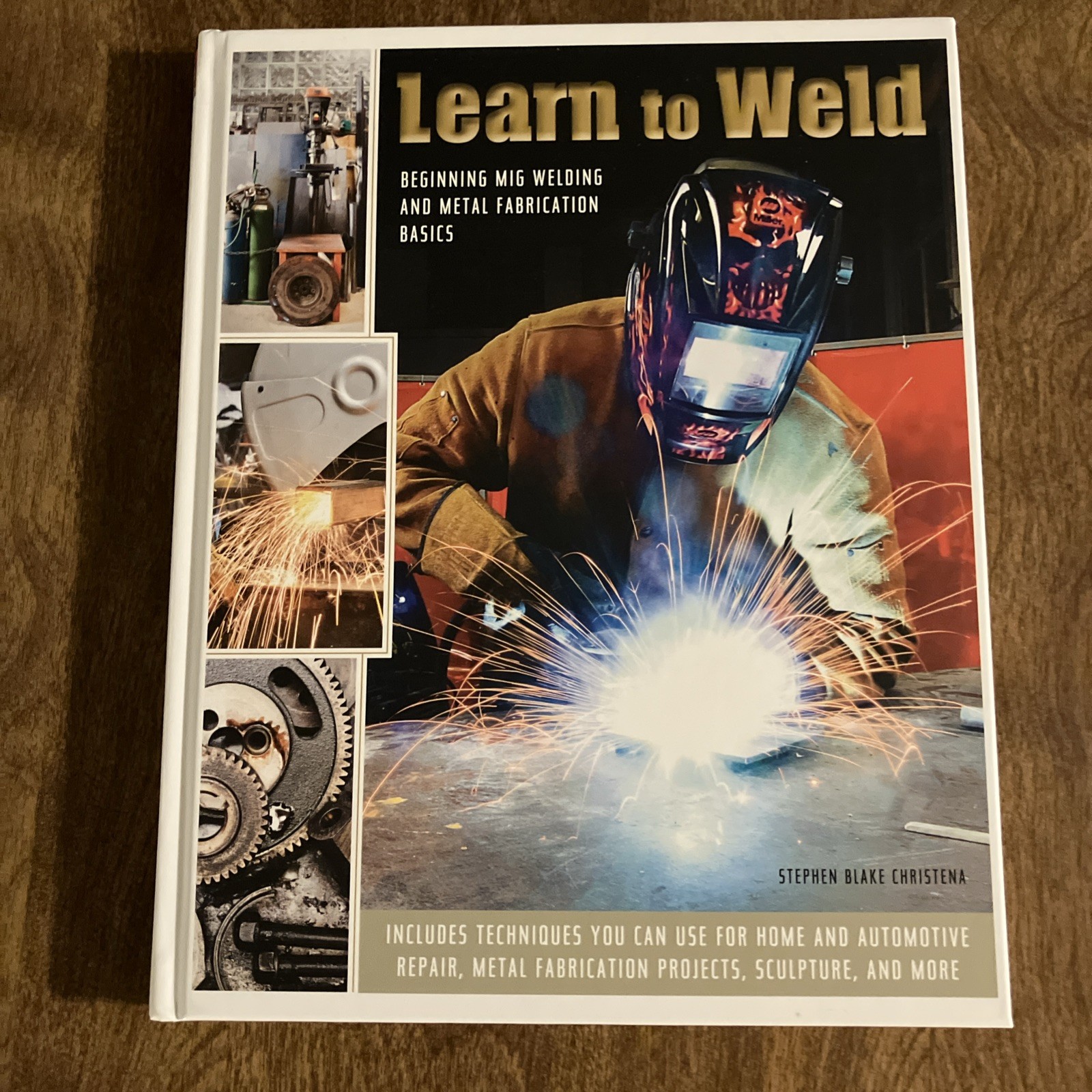 Learn to Weld : Beginning MIG Welding and Metal Fabrication Basics by ...