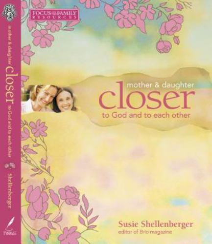 Closer To God And to Each Other Mother & Daughter Susie Shellenberger NEW 9781589973565| eBay