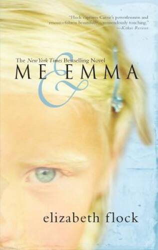 Me & Emma - Mass Market Paperback By Flock, Elizabeth - GOOD ...