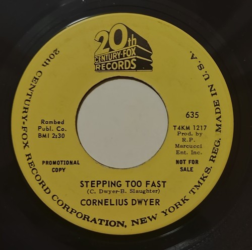 Cornelius Dwyer "Stepping Too Fast" Northern Soul 45 20th Century Fox Hear | eBay