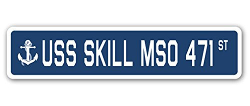 USS Skill MSO 471 Street Sign us Navy Ship Veteran Sailor Gift | eBay
