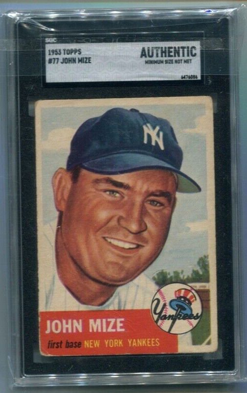 1953 Topps - JOHN JOHNNY MIZE - Card # 77 - NEW YORK YANKEES SGC ...