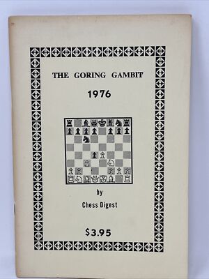 The Goring Gambit 1976 / Chess Digest Opening Annotated | eBay