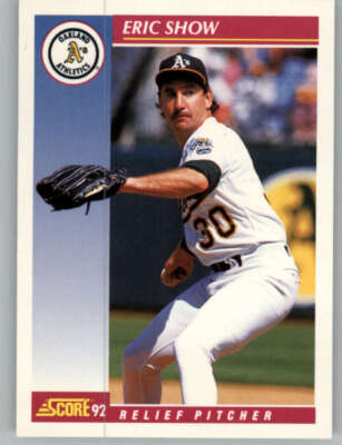 1992 Score #662 Eric Show NM-MT Athletics | eBay