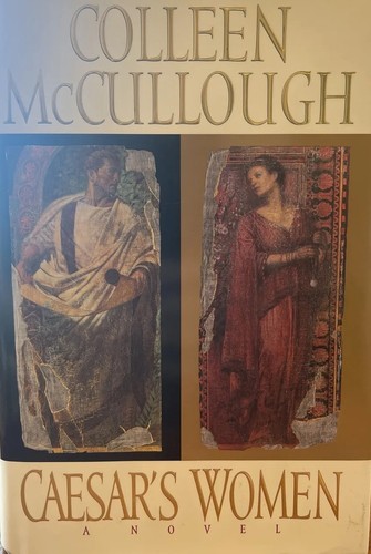 Caesar’s Women first edition signed by Colleen McCullough (1996 ...