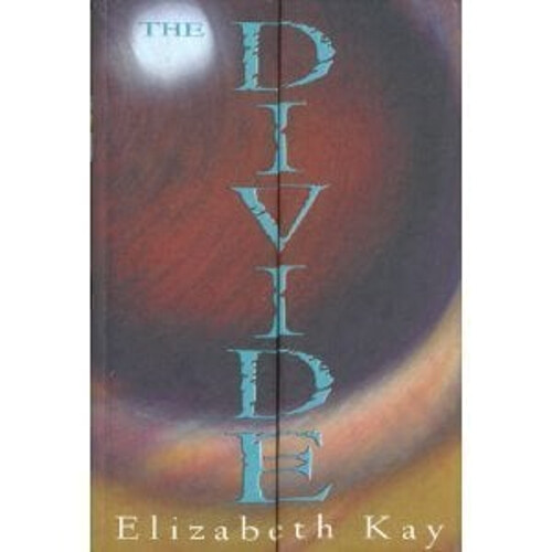The Divide Elizabeth Kay 9780439554091| eBay