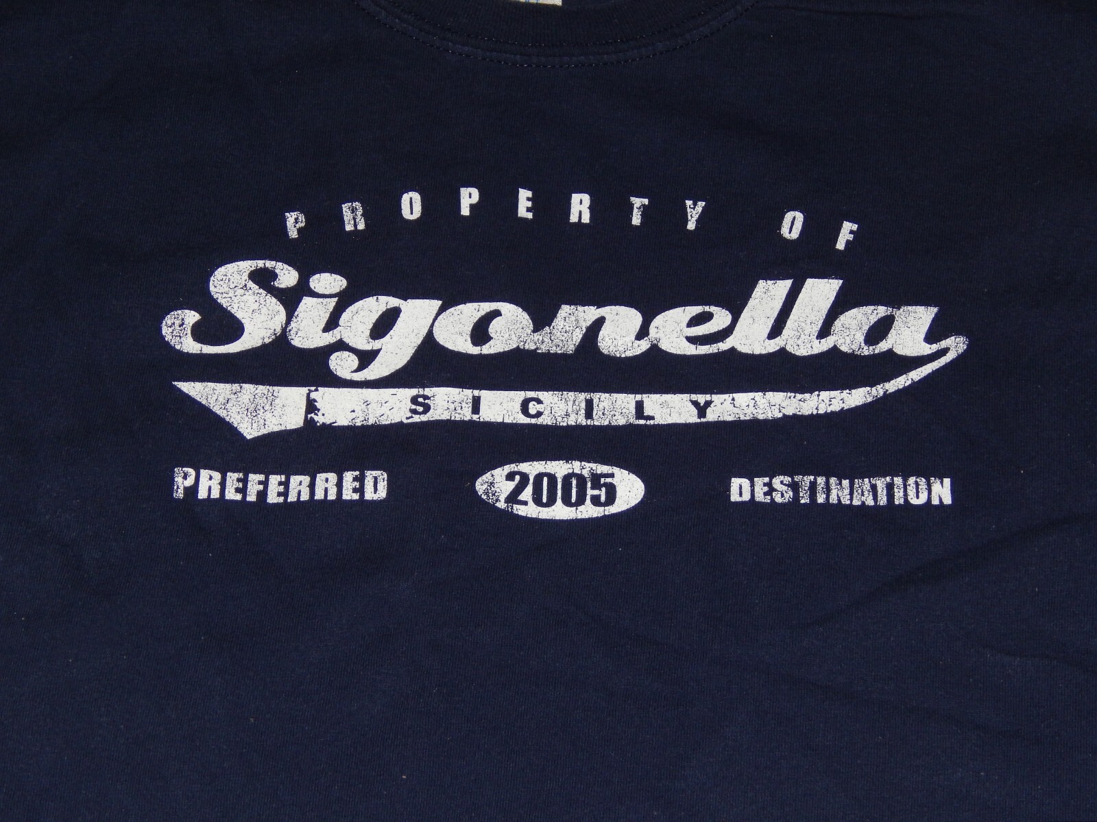 PROPERTY OF SIGONELLA SICILY PREFERRED DESTINATION 2005 SIZE LARGE BLUE ...