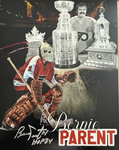 Bernie Parent signed 8x10 Custom Photo With HOF INSCRIPTION Guaranteed ...