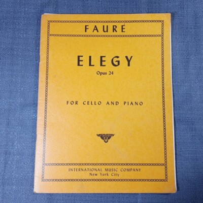 Gabriele FAURE: ELEGIE Opus 24 For Cello and Piano (IMC#898) New York ...