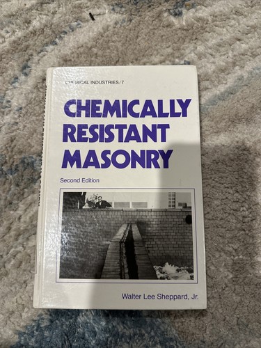 Chemical Resistant Masonry By Walter Lee Sheppard Jr Second Edition 1982 | eBay