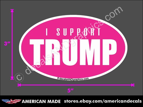I SUPPORT TRUMP PINK WOMEN OVAL MAGA STICKER DECAL WINDOW BUMPER | eBay