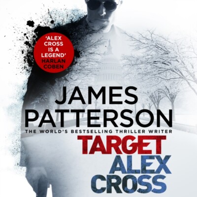 Target Alex Cross by James Patterson 9781786141385 NEW CD-Audio | eBay UK