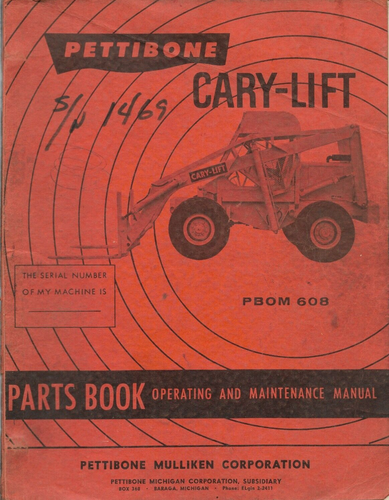 PETTIBONE MULLIKEN CARY-LIFT FORKLIFT Model PBOM 608 Parts Book ...