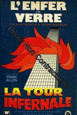 L'enfer de verre La tour infernale / Scortia T./ Robinson F. / Réf ...