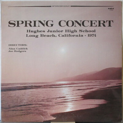 HUGHES JUNIOR HIGH SCHOOL Spring Concert 1974 LP Alan Caddick/Joe ...