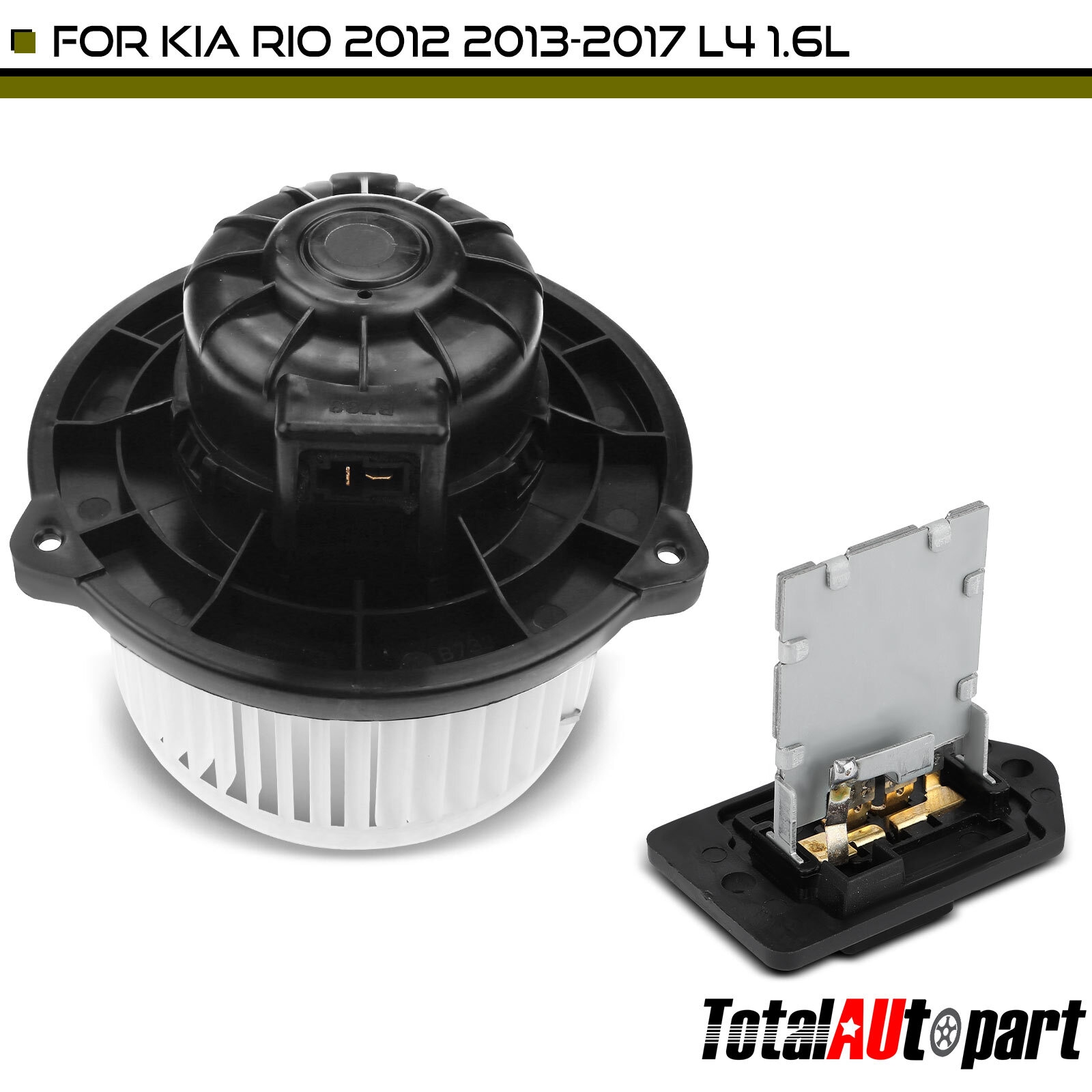 HVAC Blower Motor & Resistor Kit for Kia Rio 2012 2013 2014-2017 L4 1 ...