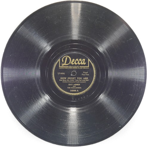KAY ARMEN How Sweet You Are / The Dreamer DECCA 18566 VG 78 10" 1943 ...