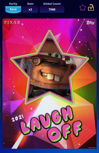 Topps Disney Collect Digital 2021 Fans' Choice MATER Laugh Off Limited ...