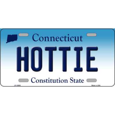Hottie Connecticut Novelty Metal Vanity License Plate Tag LP-10905 | eBay
