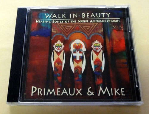 Primeaux & Mike/ Walk In Beauty CD HEALING SONGS OF THE NATIVE AMERICAN ...