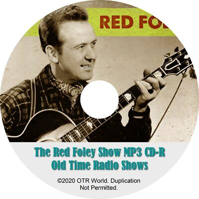 The Red Foley Show OTR OTRS Old Time Radio Shows MP3 CD-R 8 Episodes | eBay