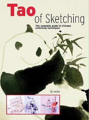 Tao of Sketching: The Complete Guide to Chinese Sketching Techniques ...