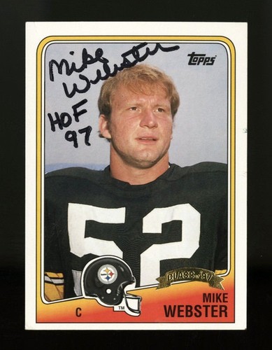 1997 TOPPS FOOTBALL 4/4 MIKE WEBSTER AUTOGRAPHED CARD HOF 97 INSCRIBED ...