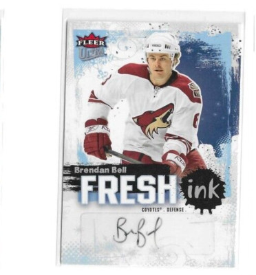 2008-09 Ultra Fresh Ink Brendan Bell Autograph Card #FI-BE Coyotes | eBay