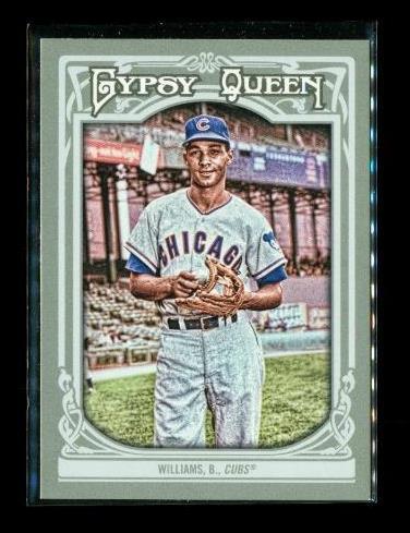 2013 TOPPS GYPSY QUEEN Baseball Trading Card #60 BILLY WILLIAMS Chicago ...