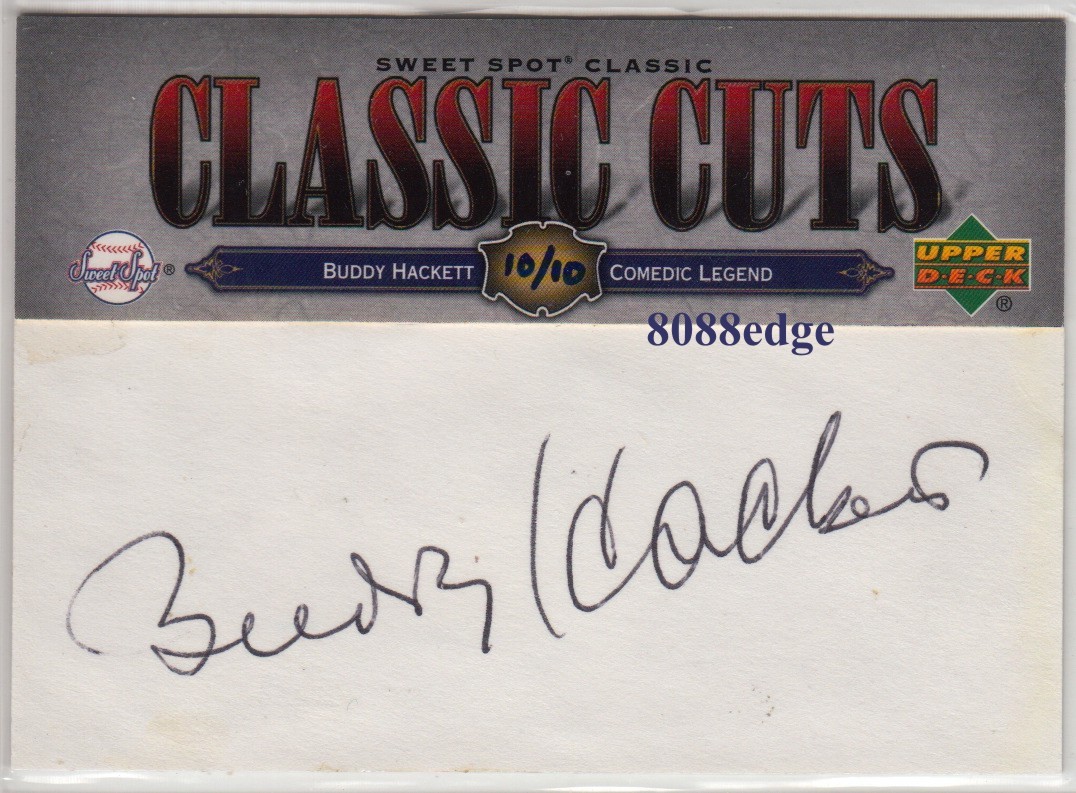 2007 CLASSIC CUTS AUTO: BUDDY HACKETT #10/10 AUTOGRAPH"MAD MAD MAD ...