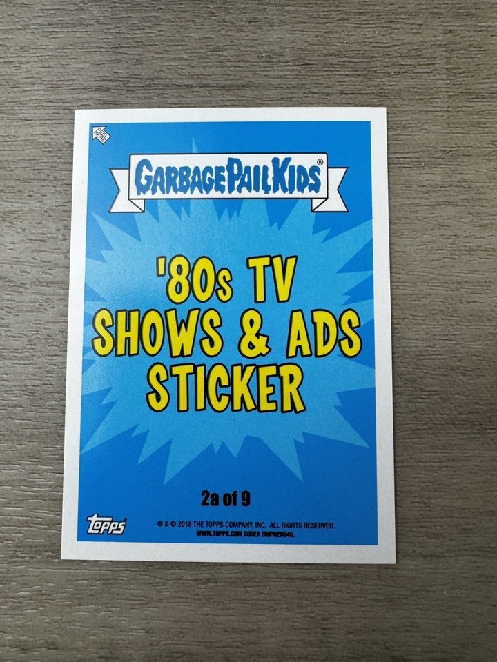 2018 Garbage Pail Kids We Hate the 80s TV ADS 2a AXED MAX GPK | eBay